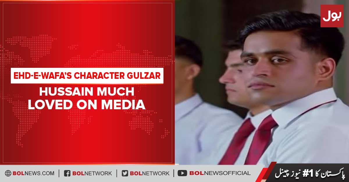 Gulzar Hussain from Ehd-e-Wafa got huge appreciation on social media