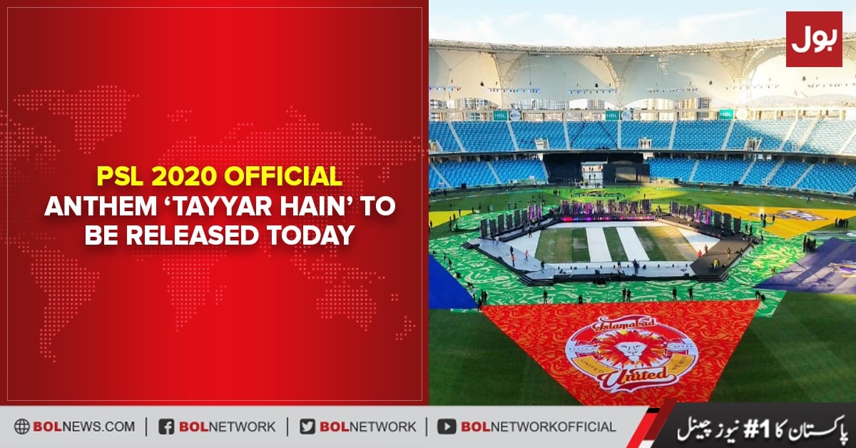 PSL 2020 official anthem ‘Tayyar Hain’ to be released across Pakistan
