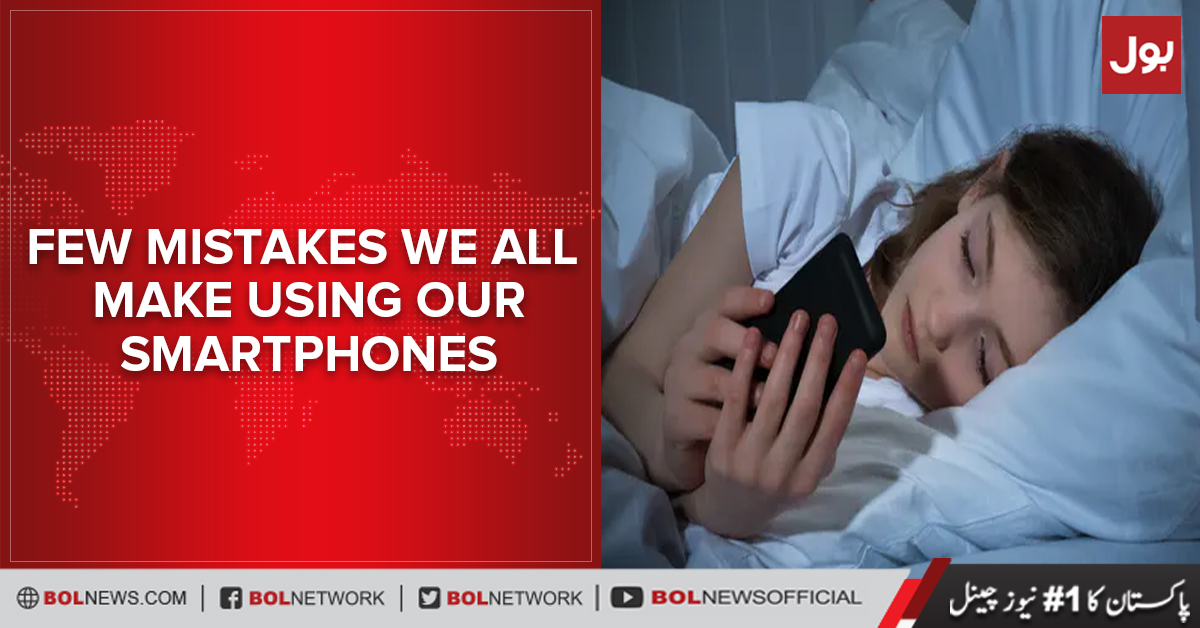 Smartphone using also make mistakes by us, Have a look!