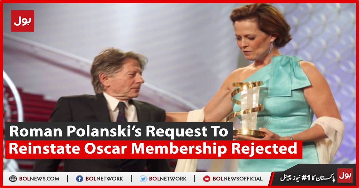 Roman Polanski's request to reinstate Oscar membership rejected
