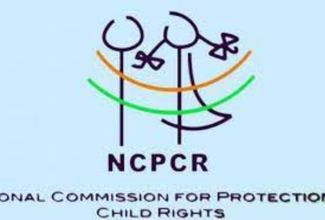 NCPCR new guidelines 'are too strict and need to be challenged'