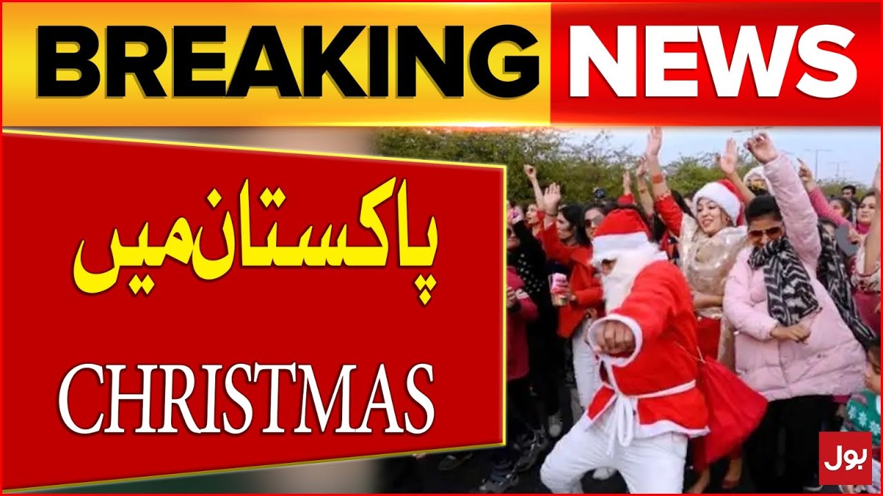 Christmas 2023 Celebrating in Pakistan | 25 Dec 2023 | Breaking News ...