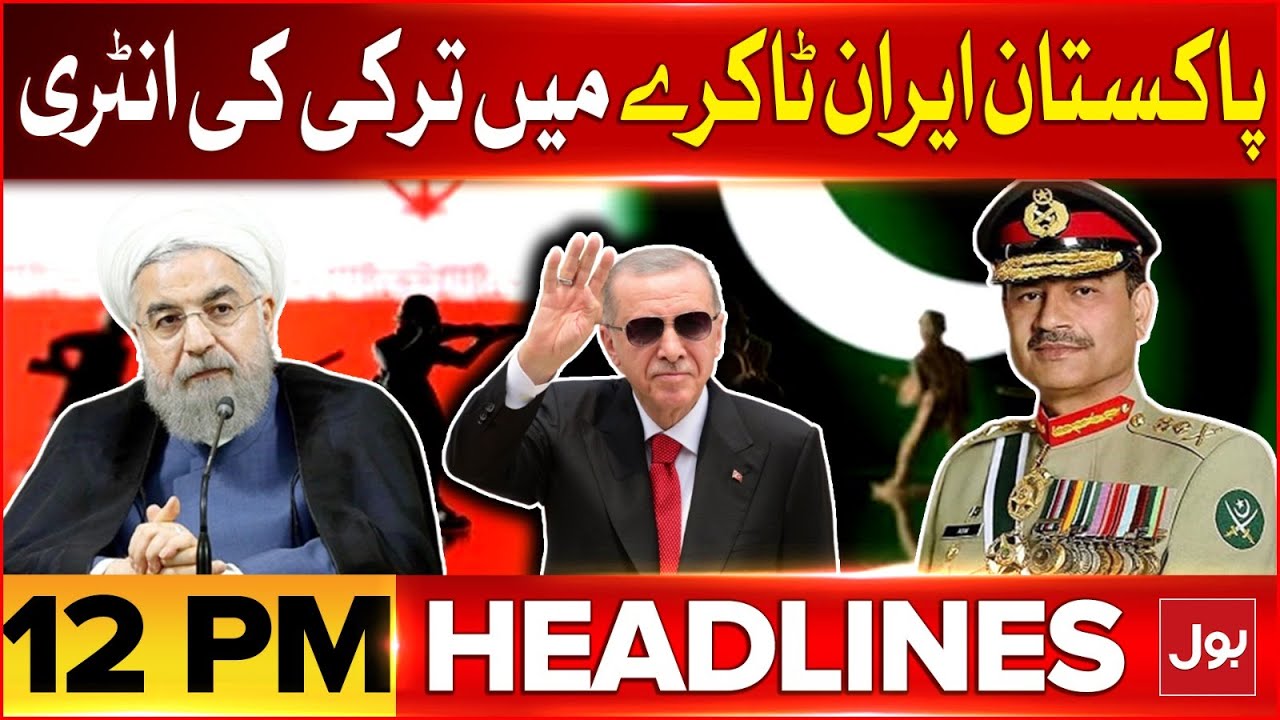 Tayyip Erdogan Big Statement | BOL News Headlines At 12 PM | Pak Iran Conflict - BOL News